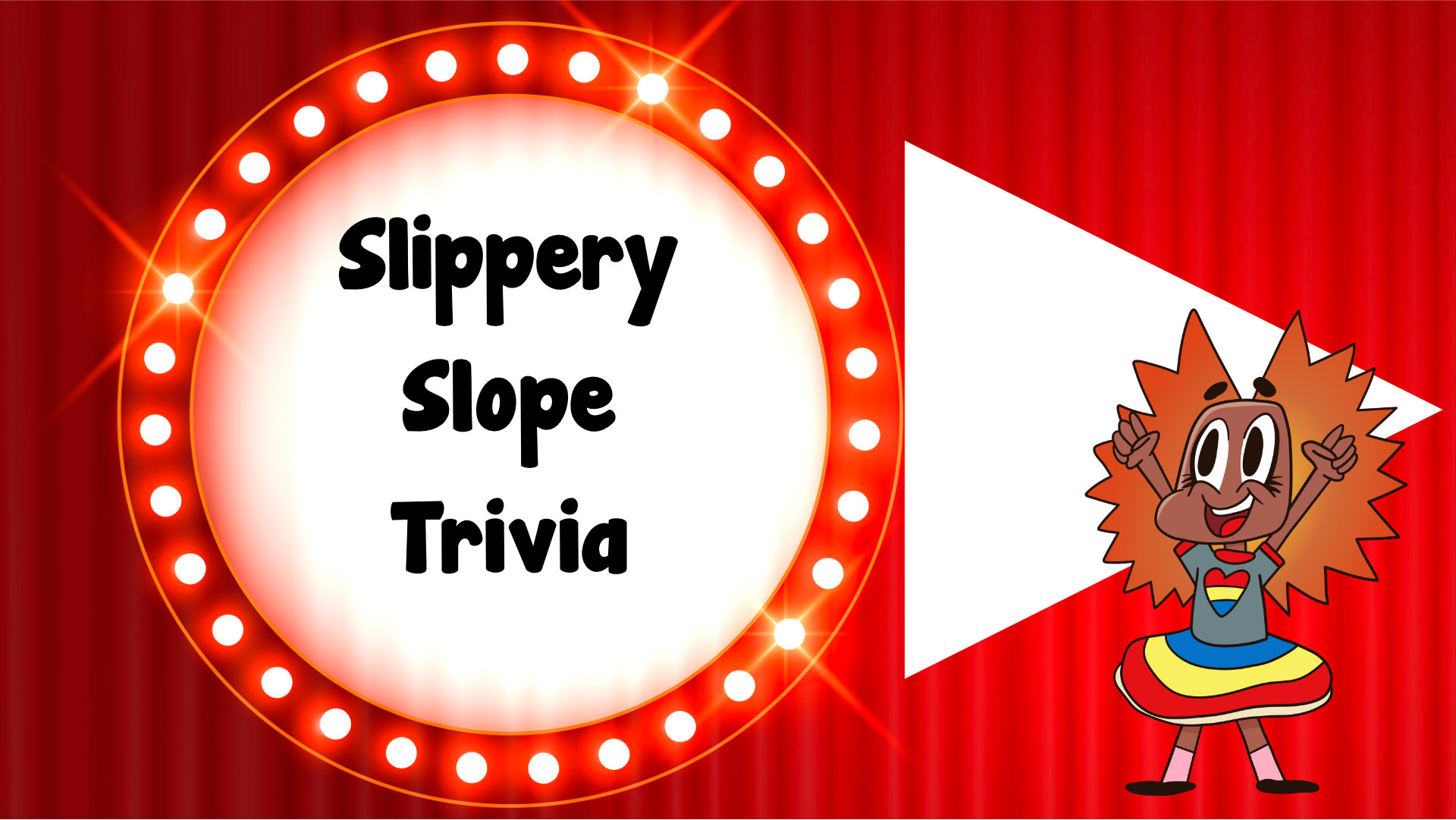 Course 1 Story 4 Slippery Slope Trivia – PeaceWiseKids Media